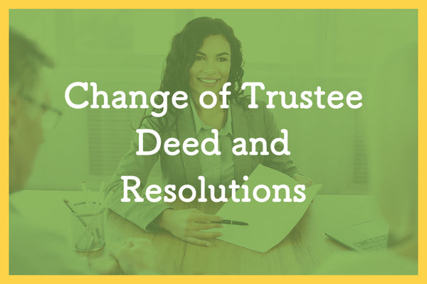 Change of Trustee Deed and Resolutions - ICC